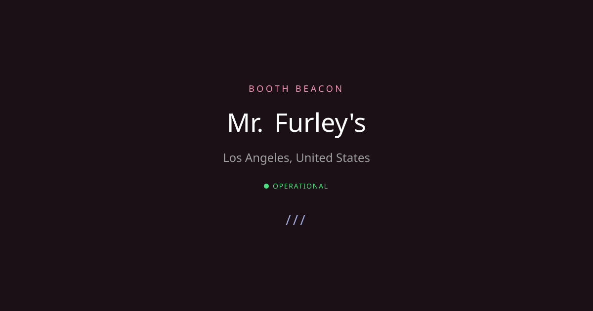 Los Angeles Analog - Mr. Furley's | Booth Beacon